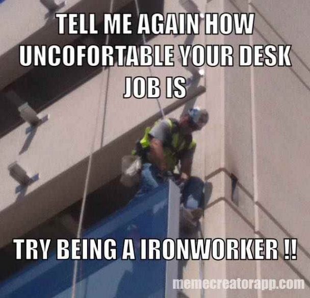 27 Ironworker Memes That That'll Make You Laugh Way Too Hard